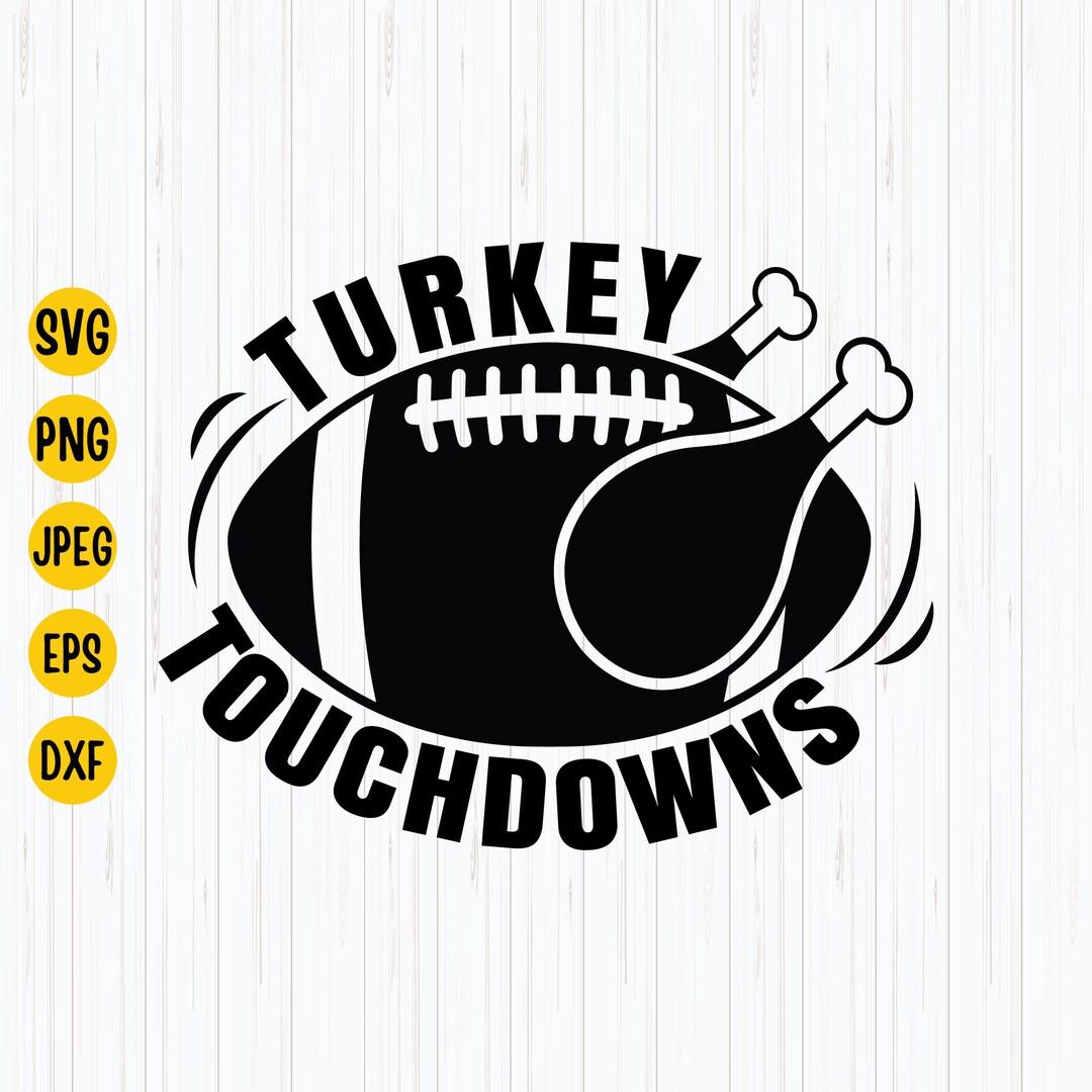Turkey and Touchdowns Svg, Thanksgiving Svg, Turkey American Football ...