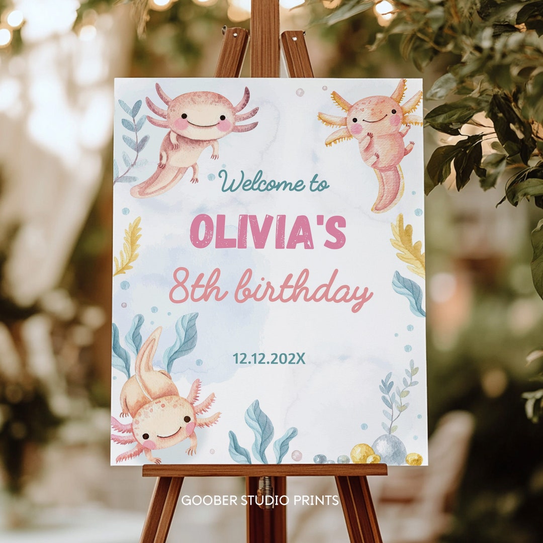EDITABLE Axolotl Birthday Party Welcome Sign, Axolotl Birthday ...