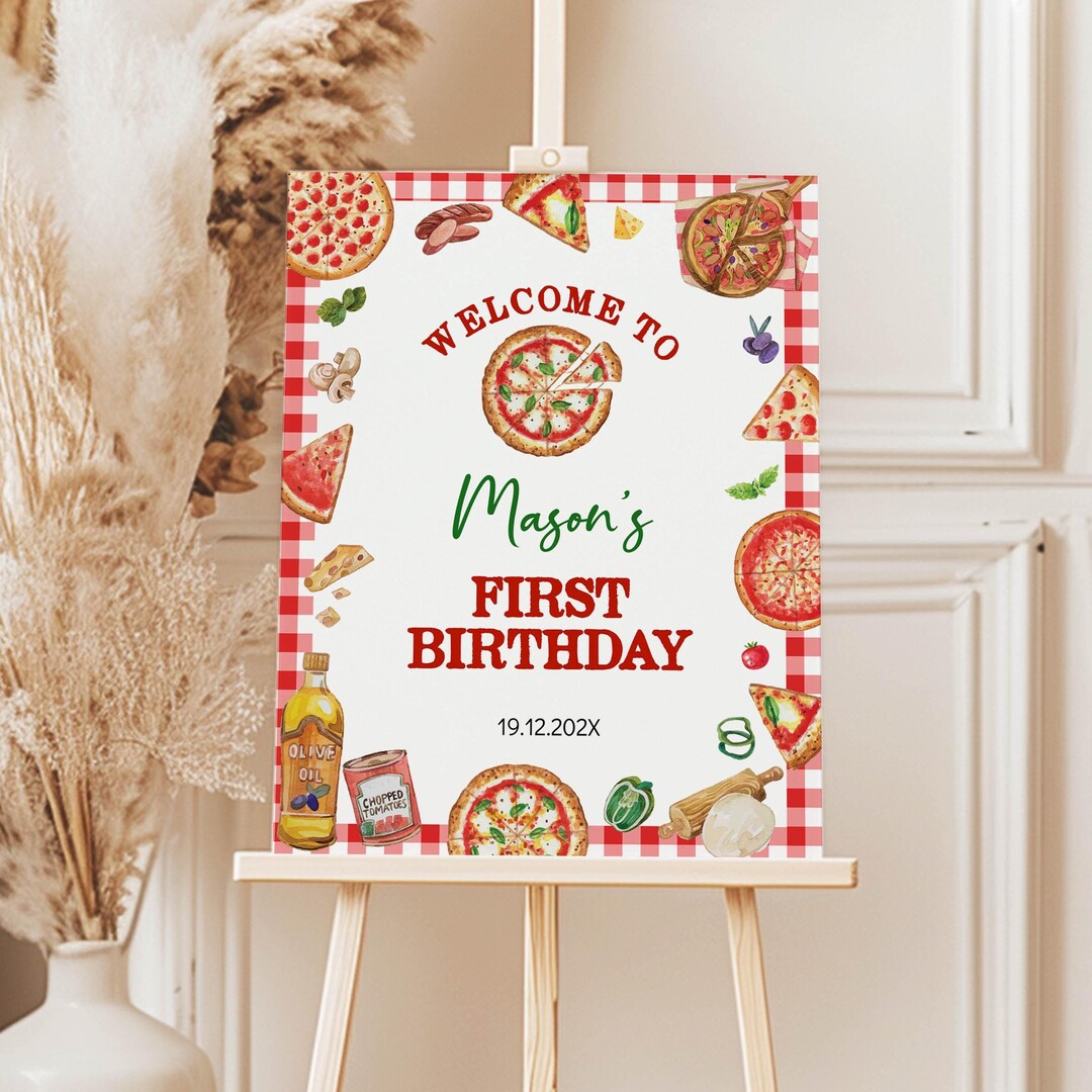 EDITABLE Pizza Party Welcome Sign, Pizza Birthday Decoration, Pizza 1st ...