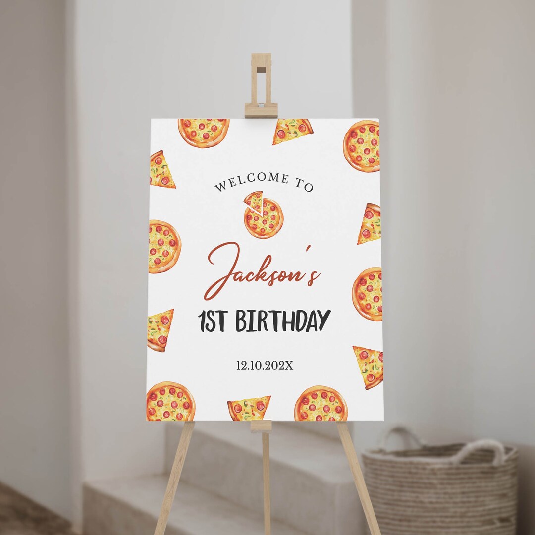 EDITABLE Pizza Party Welcome Sign, Pizza Birthday Decoration, Pizza 1st ...