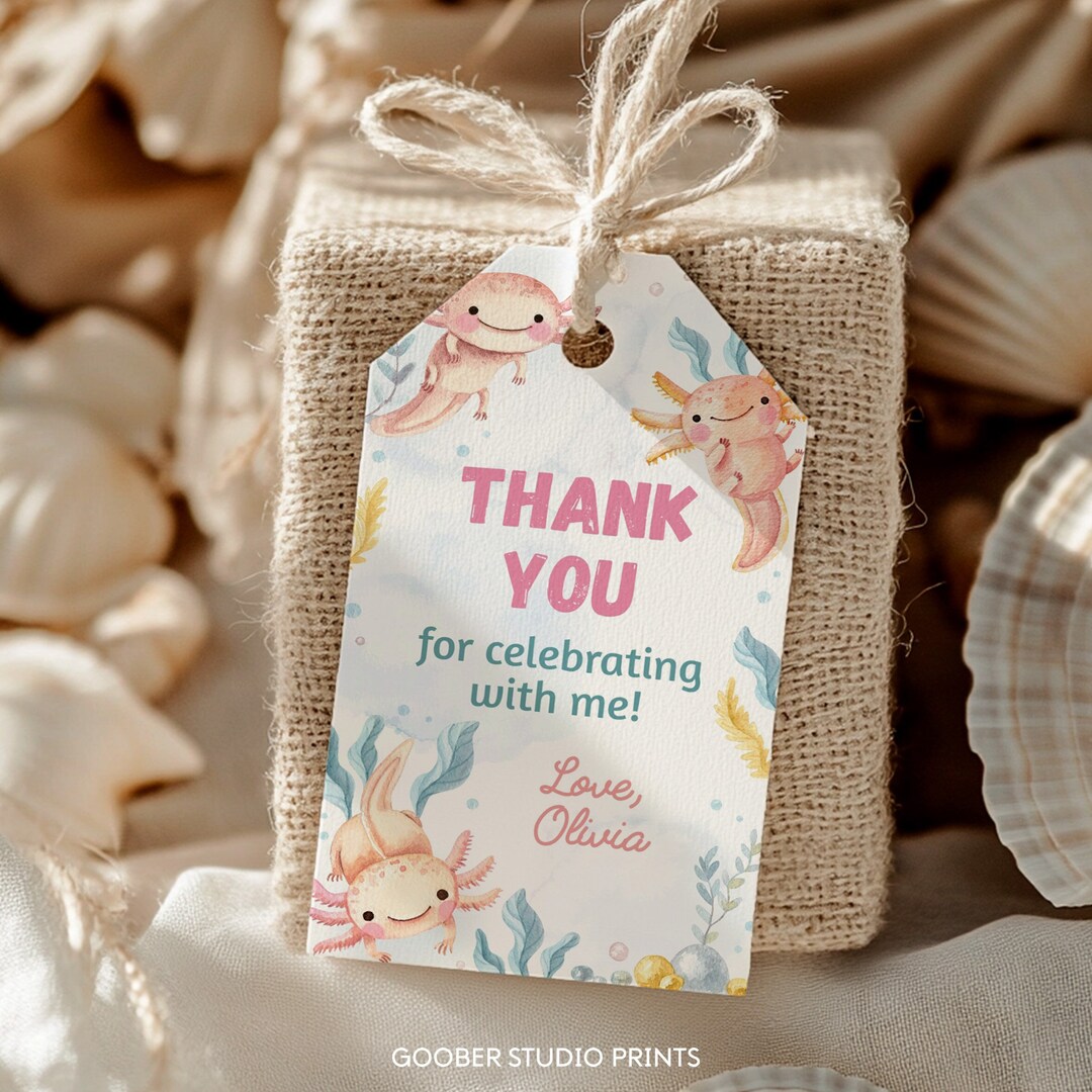 EDITABLE Axolotl Thank You Tag, Axolotl Birthday Favor Tag, Axolotls ...