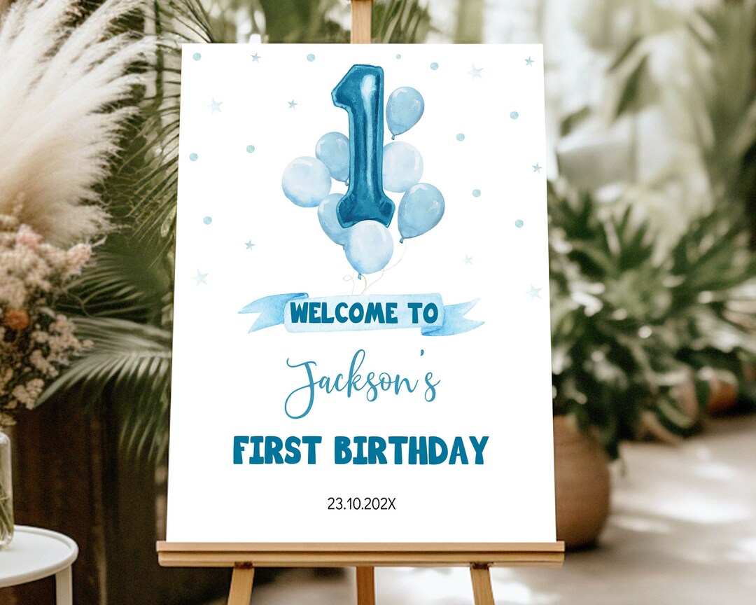 EDITABLE Blue Balloon Birthday Party Welcome Sign, Boy 1st Birthday ...