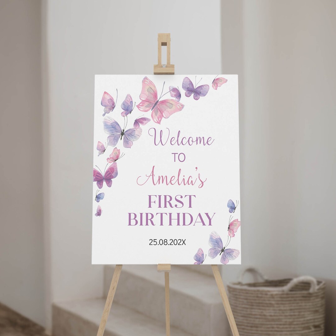 EDITABLE Butterfly Birthday Welcome Sign, Butterfly 1st Birthday Party ...