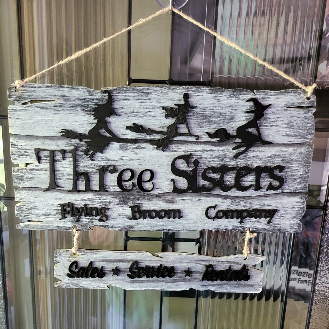 Flying Witch Sign - Three Sister Witches - Three Sister Witches Broom ...