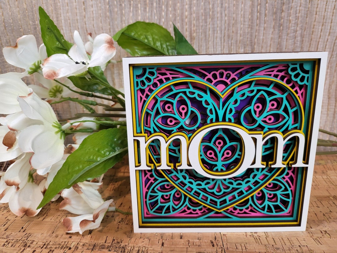 Layered Mom Sign - 3D Laser Cut Mandala Layered Mom Sign - Layered ...