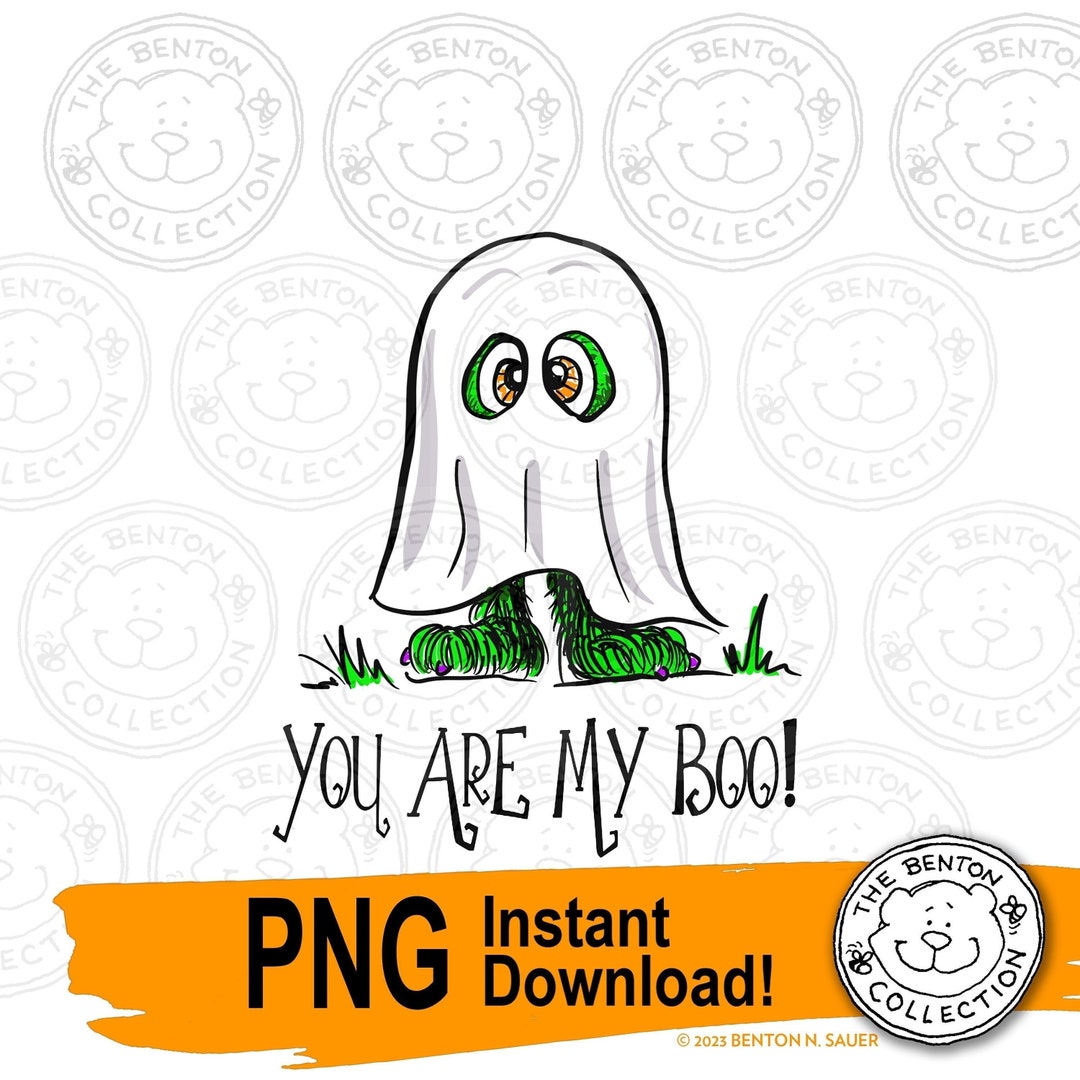 You Are My Boo PNG Art File, Halloween Ghost, Sublimation Art - Etsy