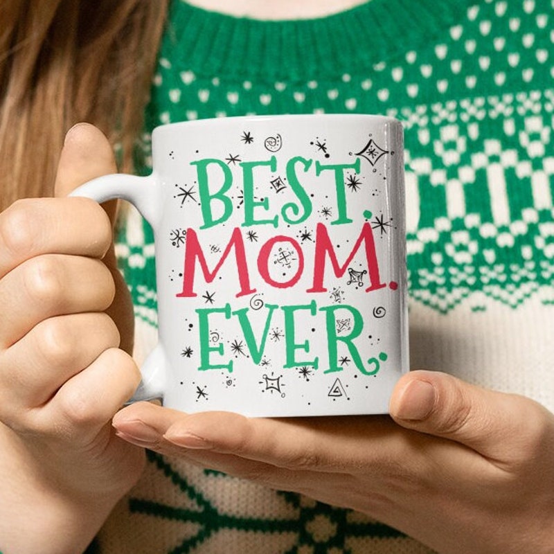 The Best Mom Ever Mug - Etsy