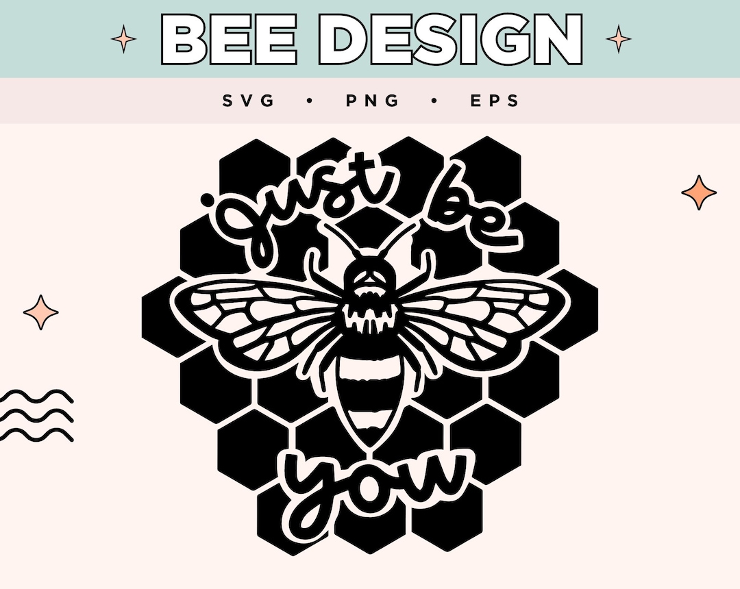 Just Be Yow SVG | Motivational Bee Svg | Unique EPS Png | Bee Svg for T ...