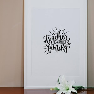 All Together We Make A Family SVG | Family Words Design Svg Png ...
