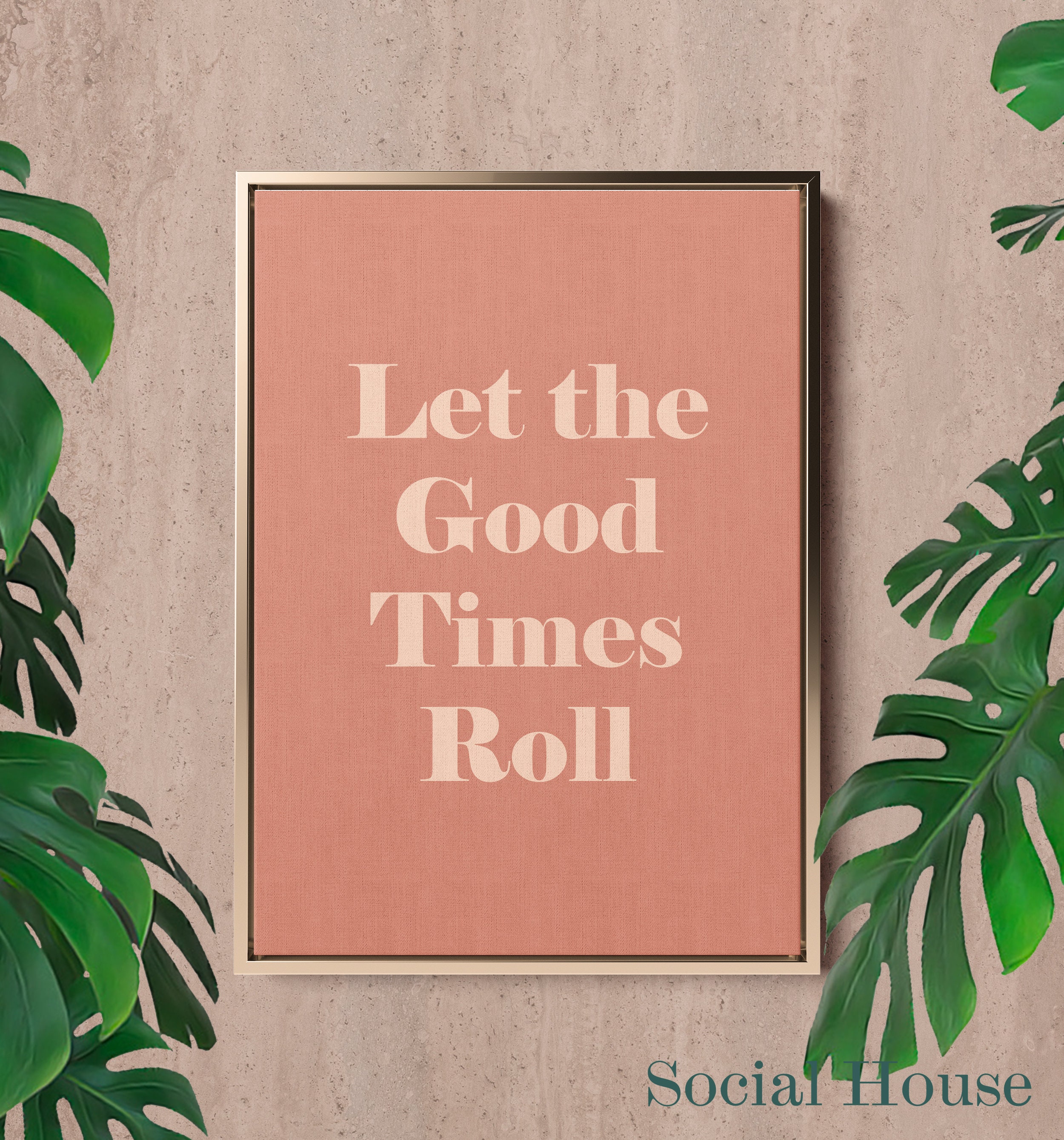 Let the Good Times Roll Poster Boho Prints Typography | Etsy
