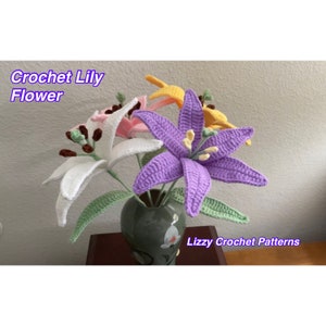Crochet Lily PATTERN Only PDF Flower Bouquet DIY Pattern Lily Crochet ...