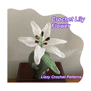 Crochet Lily PATTERN Only PDF Flower Bouquet DIY Pattern Lily Crochet ...