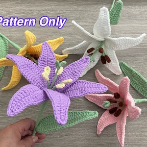Crochet Lily PATTERN Only PDF Flower Bouquet DIY Pattern Lily Crochet ...