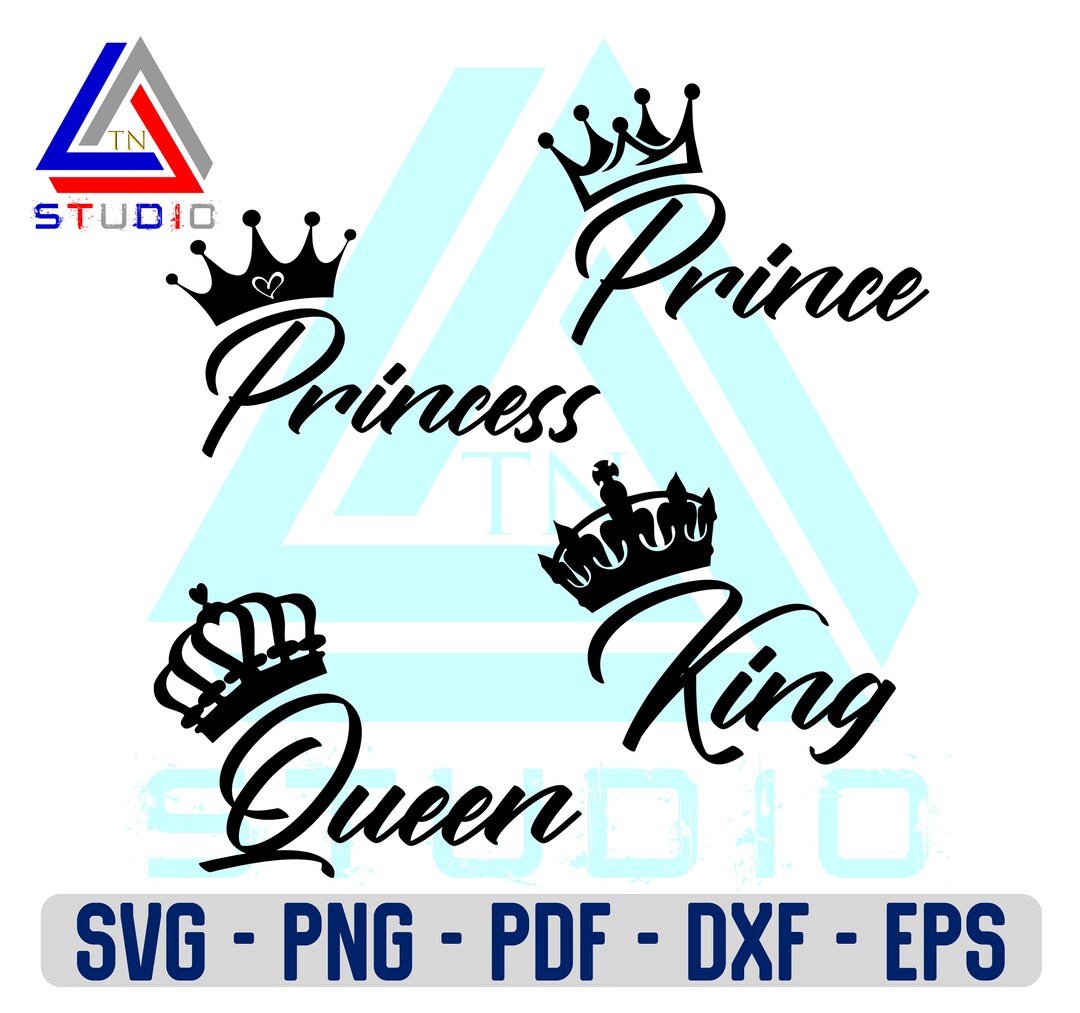 Princess Svg Prince Svg King Svg Queen Svg Bundle Svg Crown Svg Bundle ...