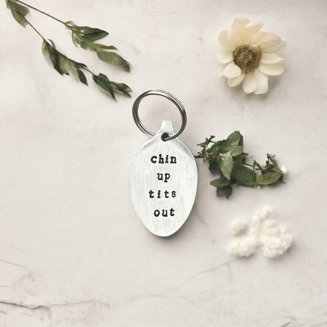 Chin Up, Tits Out Vintage Spoon Keyring - Etsy