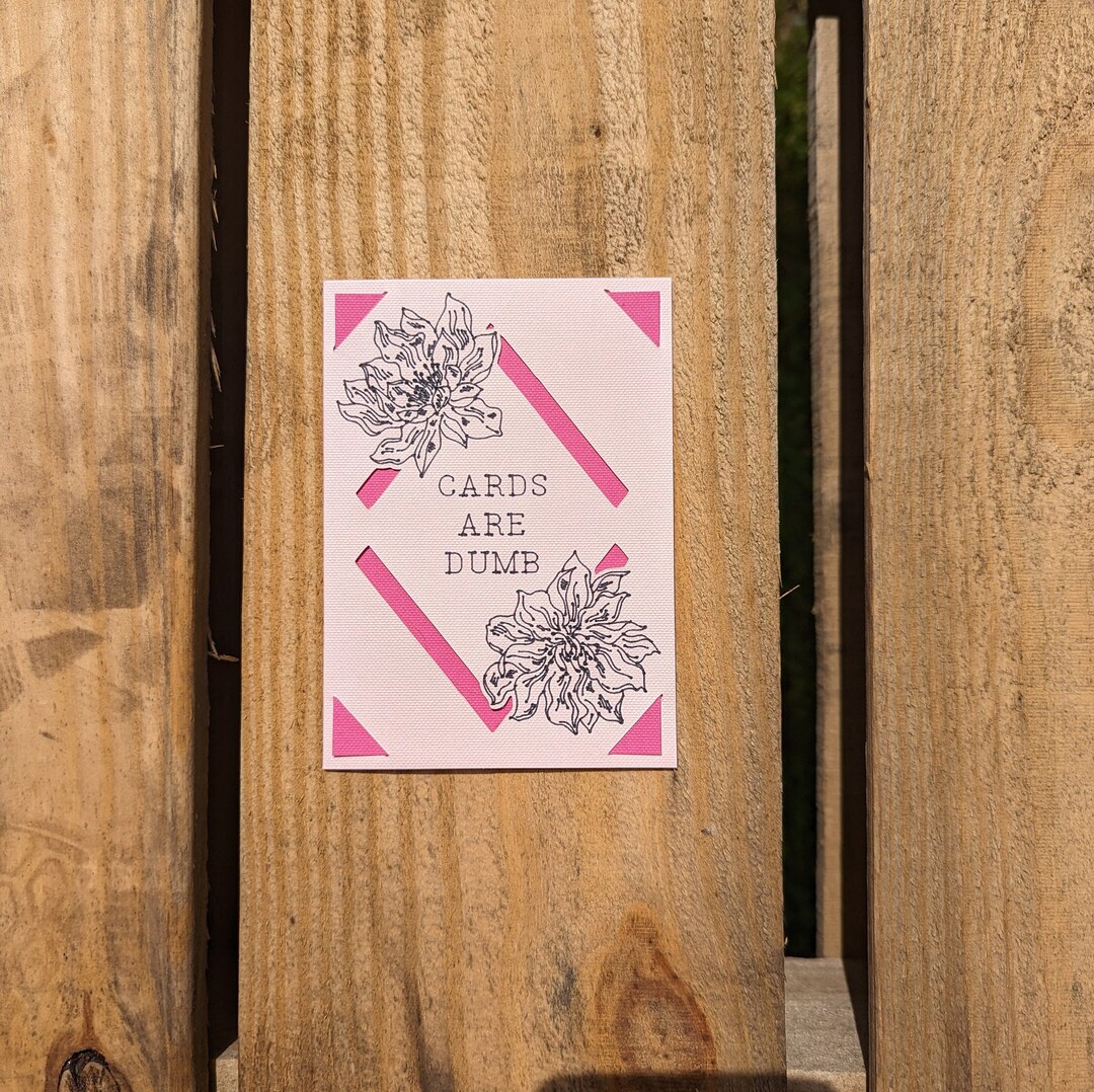 Cards Are Dumb Greeting Card / Funny Card / Sympathy Card ...