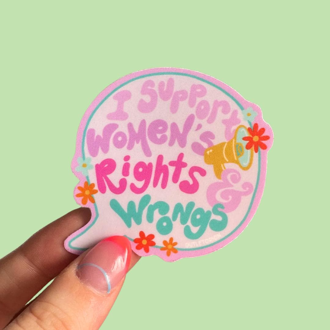 I Support Women's Rights & Wrongs Bubble-free Sticker - Etsy