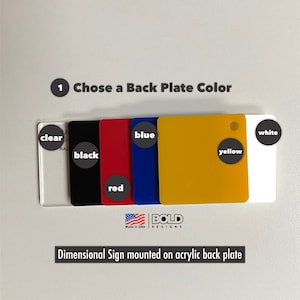 Dimensional Sign Mounted on an Acrylic Back Plate (full Color ...