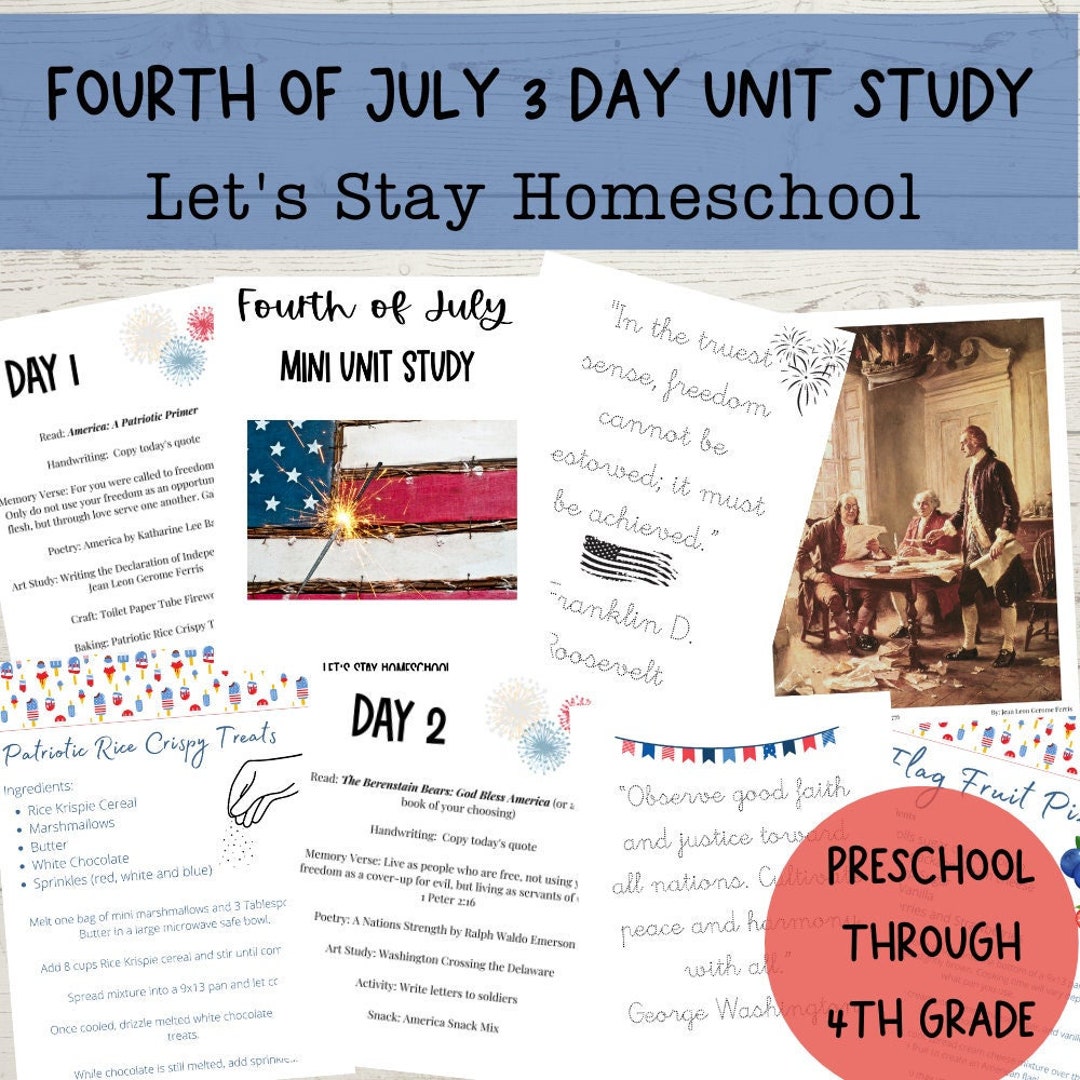 Fourth of July Mini Unit Study: 3-day Independence Day Curriculum ...