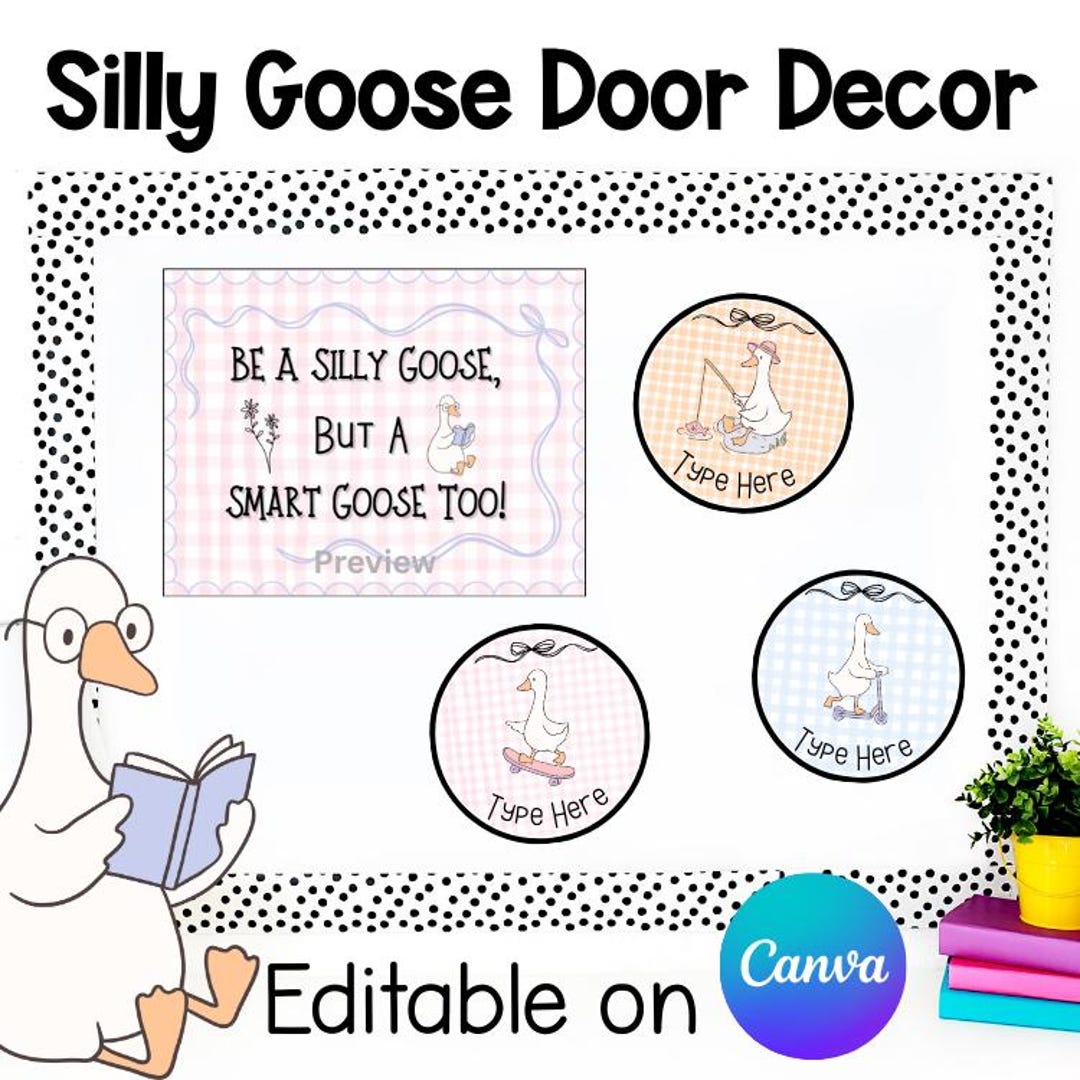 Silly Goose Classroom Door Decor: Editable Name Tags & Poster - Etsy