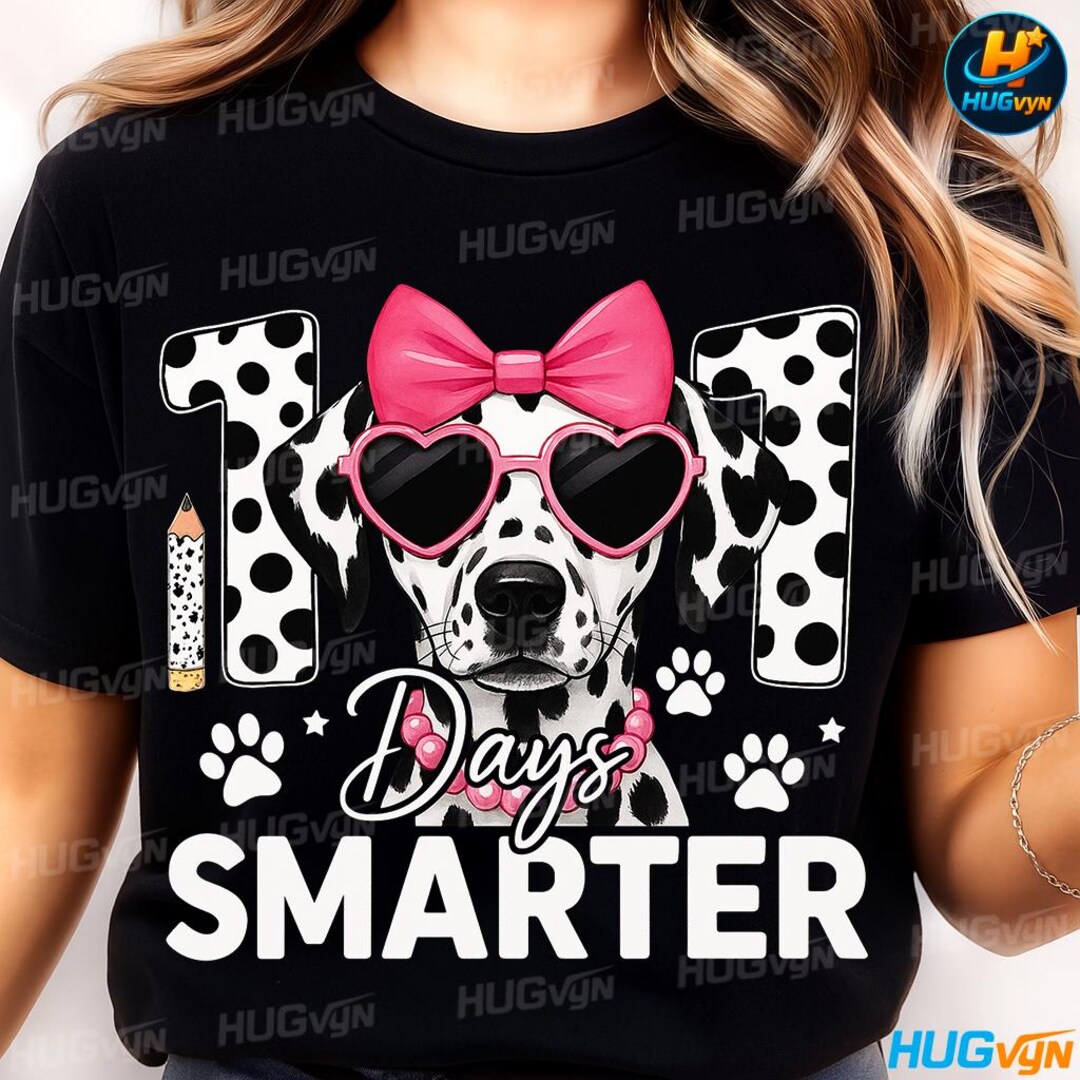 HOT 2026 TREND!!! 101 Days Smarter Dalmatian Png, 100 Days of School ...