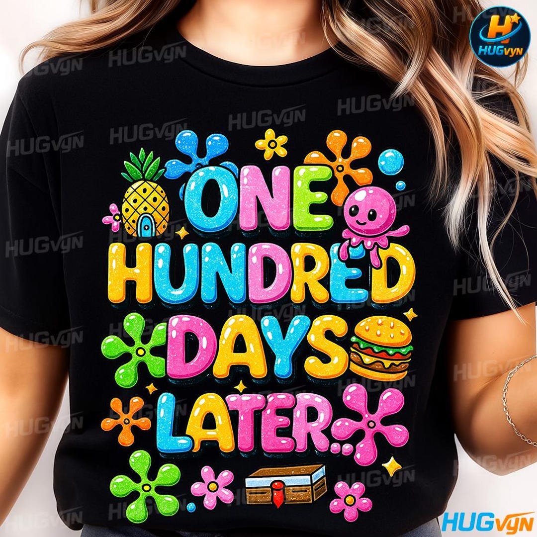 HOT 2026 TREND !!! One Hundred Days Later 100 Days of School Png, 100 ...