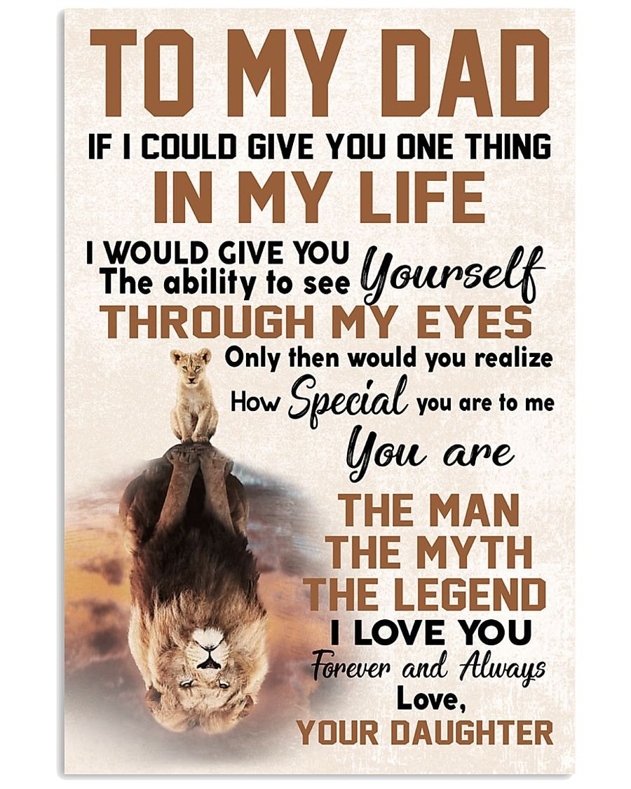 To My Dad If I Could Give You One Thing In My Life I Would Etsy