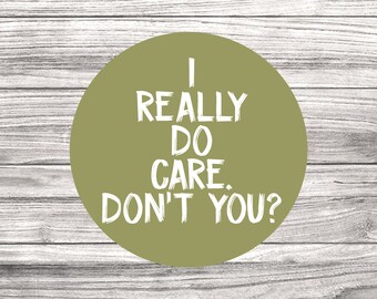 I Really Do Care - Etsy