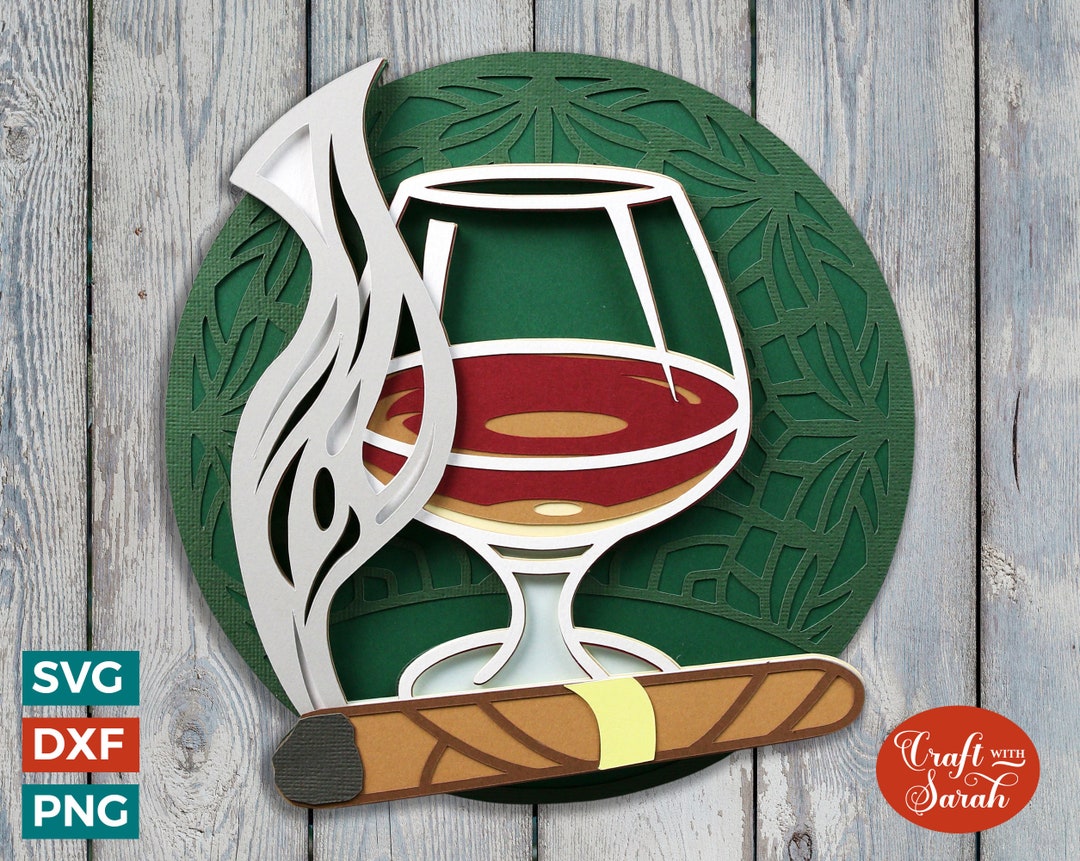 Brandy & Cigar SVG File | Layered Cigar and Brandy Cutting File - Etsy