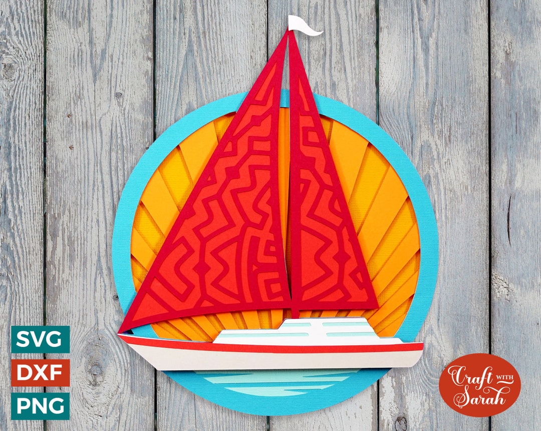 Sail Boat SVG | 3D Layered Sailing Cutting File - Etsy