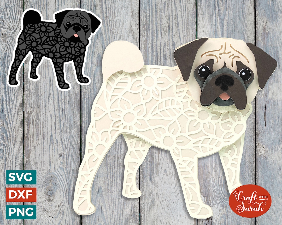 Pug SVG | Layered Pug Dog Cutting File - Etsy