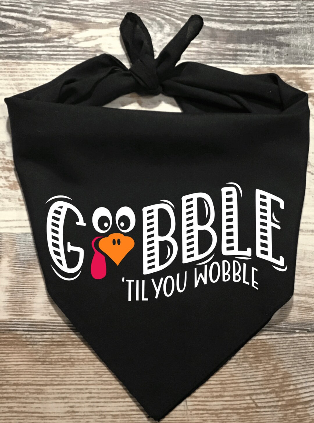 Gobble Til You Wobble Dog Bandana, Cute Thanksgiving Dog Bandana ...