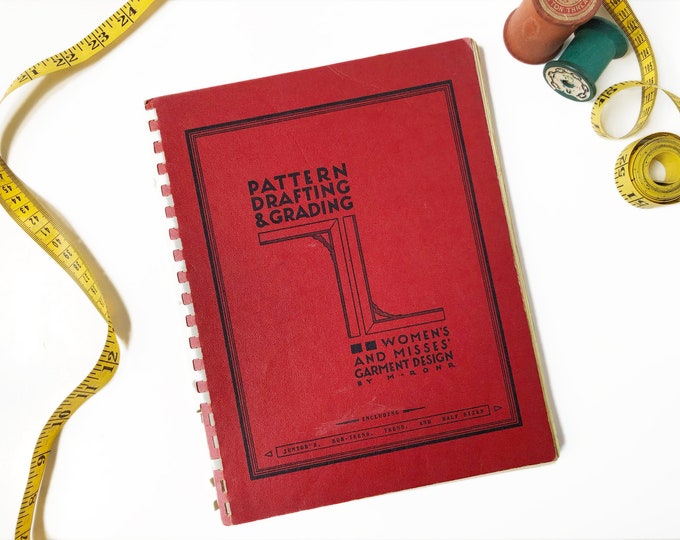 1966 Pattern Drafting and Grading: Women's and Misses Garment Design by ...
