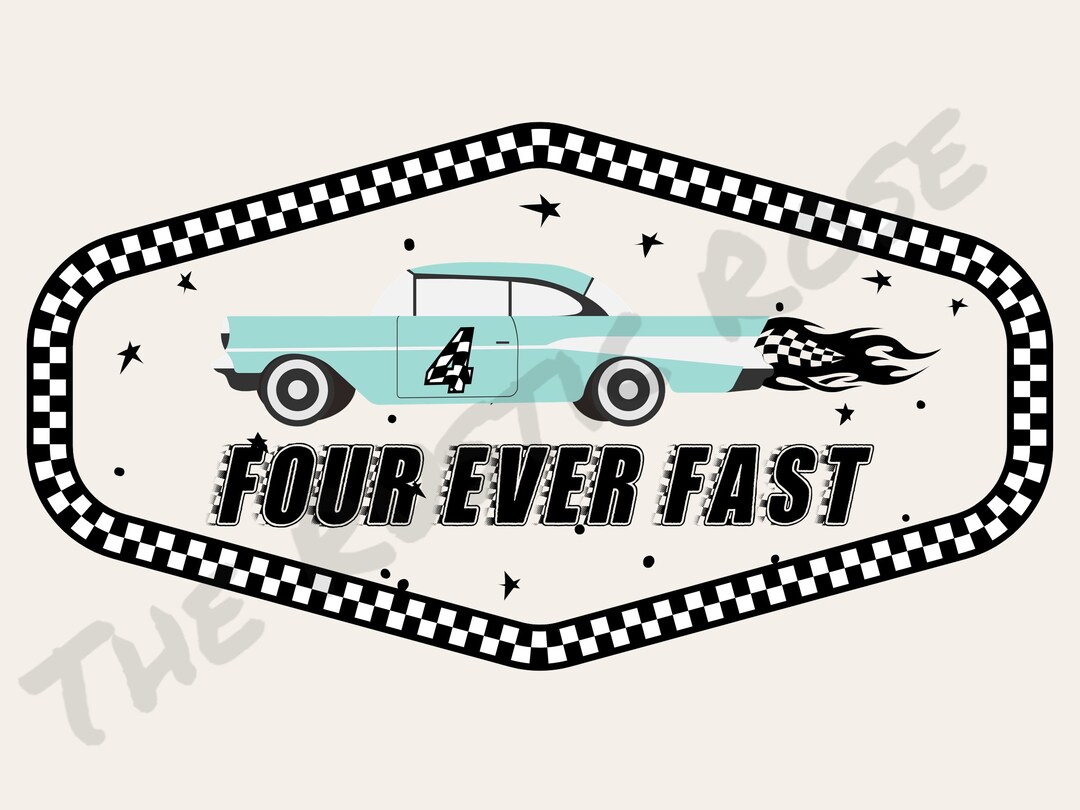 Four Ever Fast Racecar Theme Birthday PNG - Etsy
