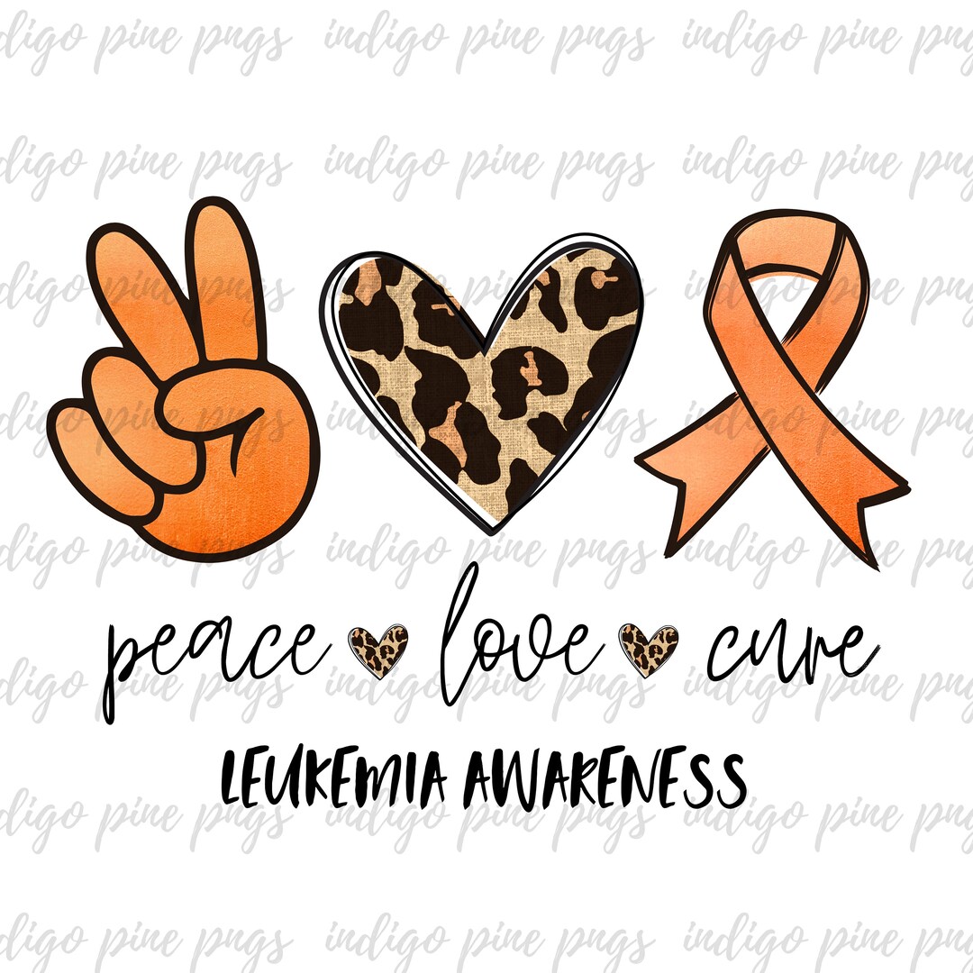 Leukemia Cancer Awareness PNG, Peace Love Cure PNG, Sublimation Design ...