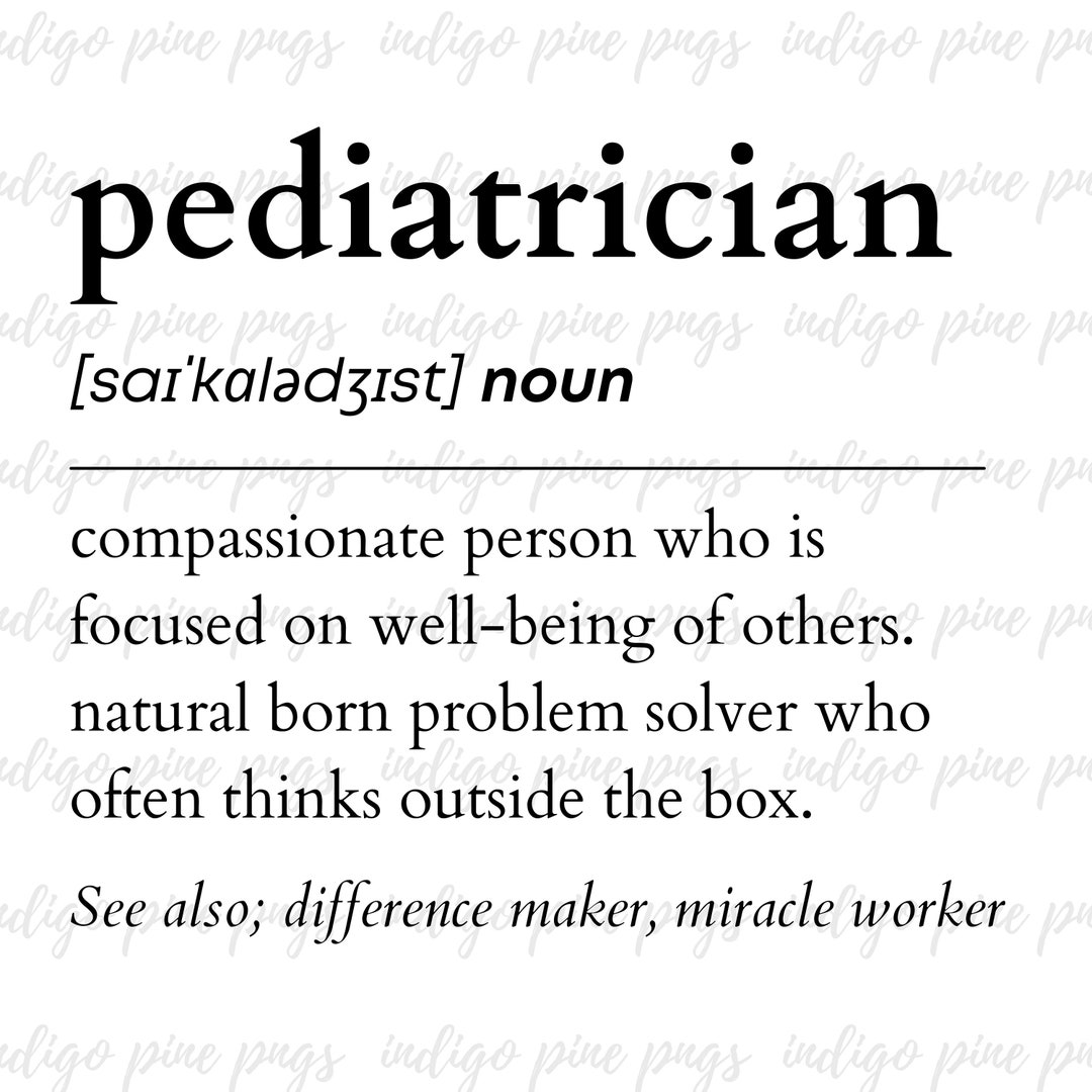 Pediatrician Definition, Pediatrician PNG, Pediatrician Sublimation ...