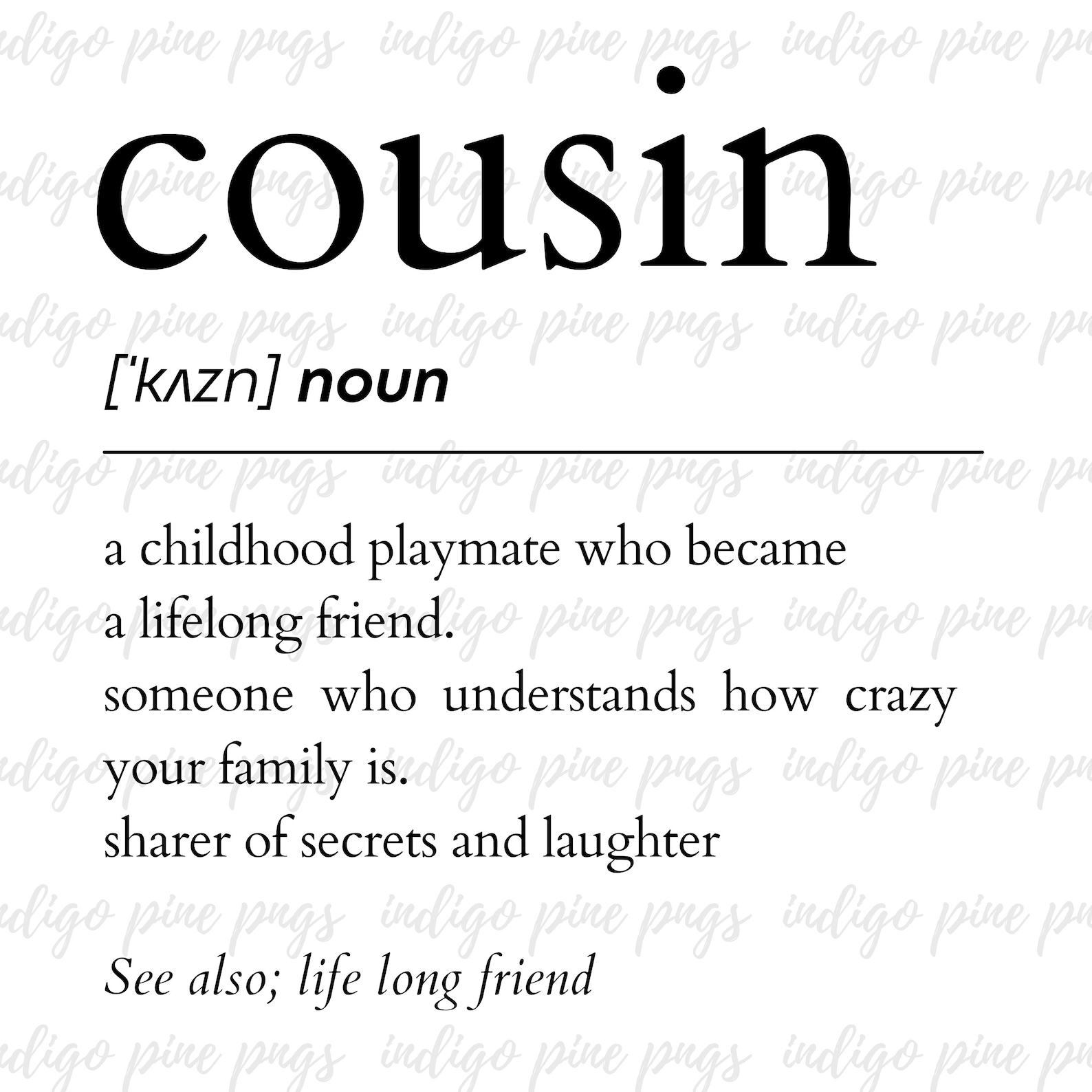 Cousin Definition Cousin PNG Cousin Sublimation Design | Etsy