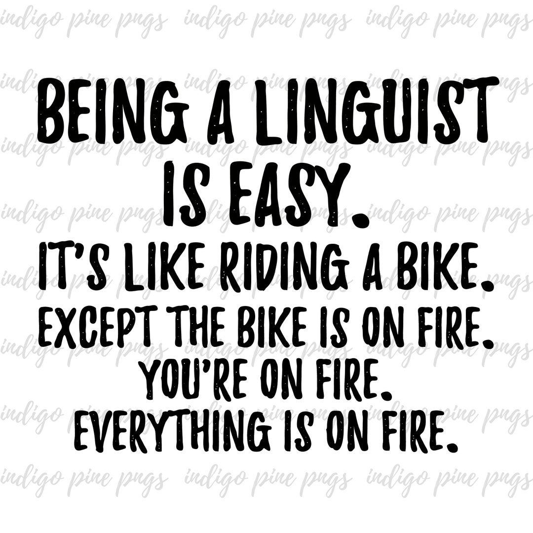 Being a Linguist, Linguist PNG, Linguist Sublimation Design, Linguist ...