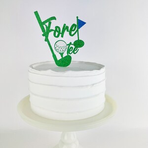 Golf Cake Topper 40th Birthday Party Decorations Fore Tee Birthday ...