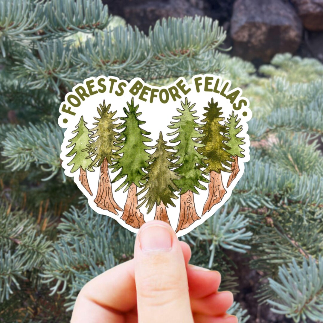 Forests Before Fellas Sticker, Nature Anti Valentine, Outdoorsy Gift ...