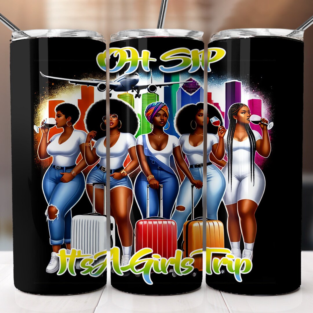 Oh Sip Girls Trip Tumbler PNG - Etsy