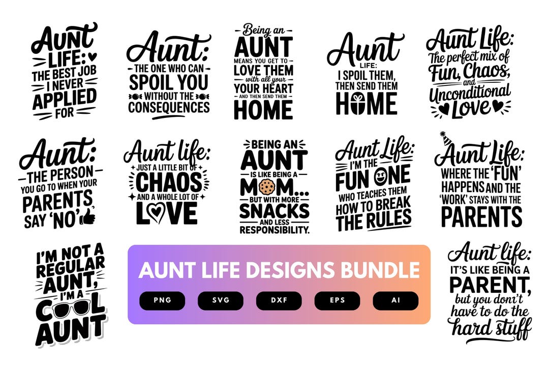 Aunt Life SVG Bundle | Funny Aunt Quotes, Sassy Typography Cut Files ...