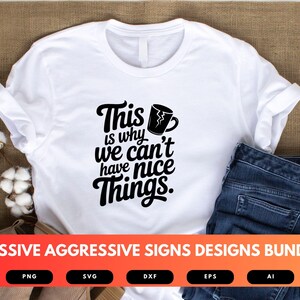 Passive Aggressive Signs SVG Bundle | Sarcastic , Funny Quote Cut Files ...
