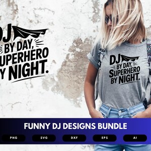 Funny DJ SVG Bundle | Hilarious Music and Party Quote Designs, DJ ...