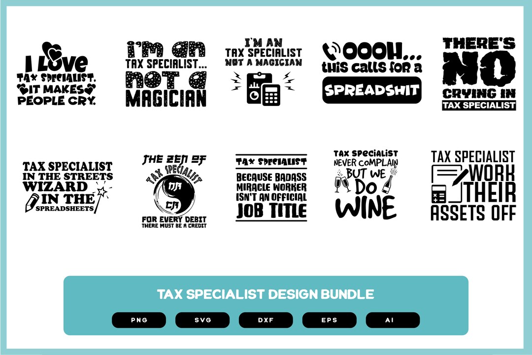 Tax Specialist Design Bundle | Tax Specialist Shirt | Tax Specialist ...