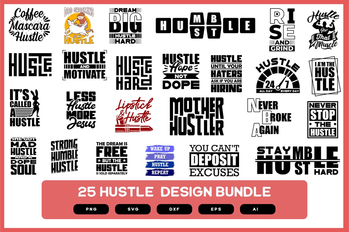 Hustle Design Bundle Hustle Shirt Design Hustle SVG - Etsy