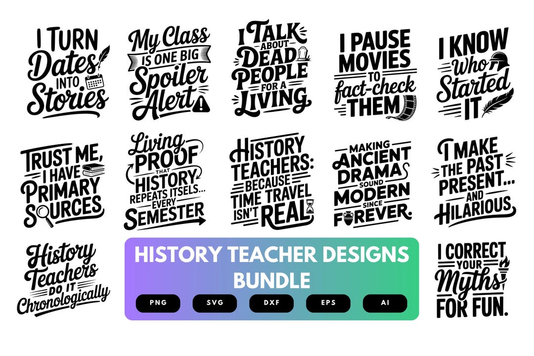 History Teacher SVG Bundle | Funny History Quotes, School Cut Files for ...