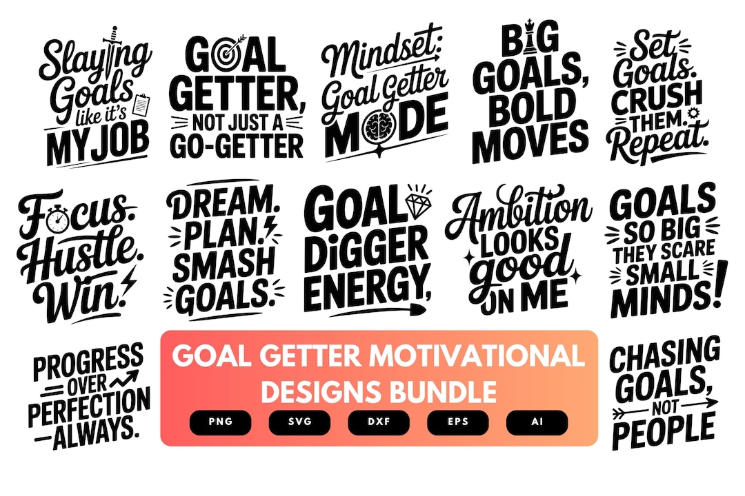 Goal Getter SVG Bundle | Motivational Quote Cut Files for Cricut ...