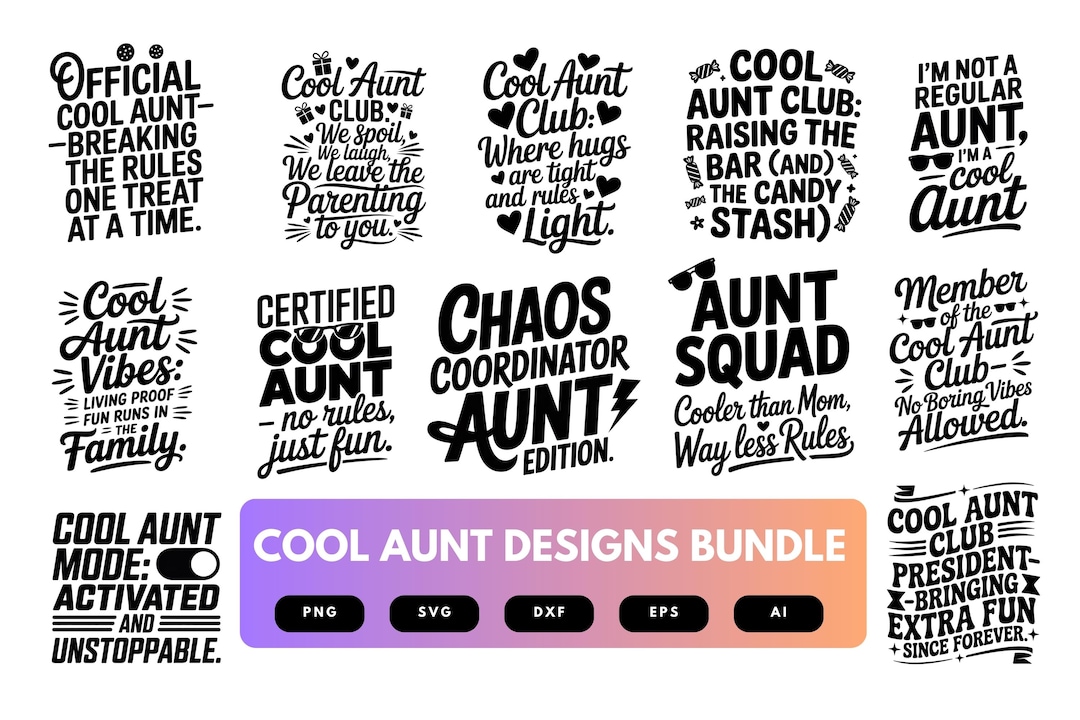 Cool Aunt SVG Bundle | Auntie Quotes, Funny Family Cut Files for Cricut ...