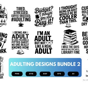 Adulting SVG Bundle | Funny Quotes, Relatable Cut Files for Cricut ...